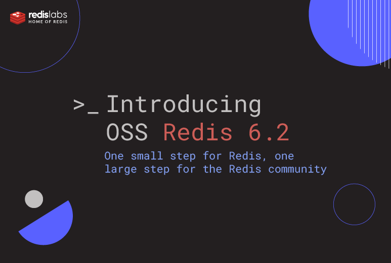 Redis 6.2—the "Community Edition"—Is Now Available - Redis