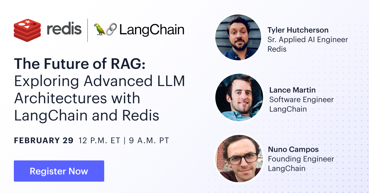 The Future of RAG: LLM Architectures with LangChain and Redis - Redis